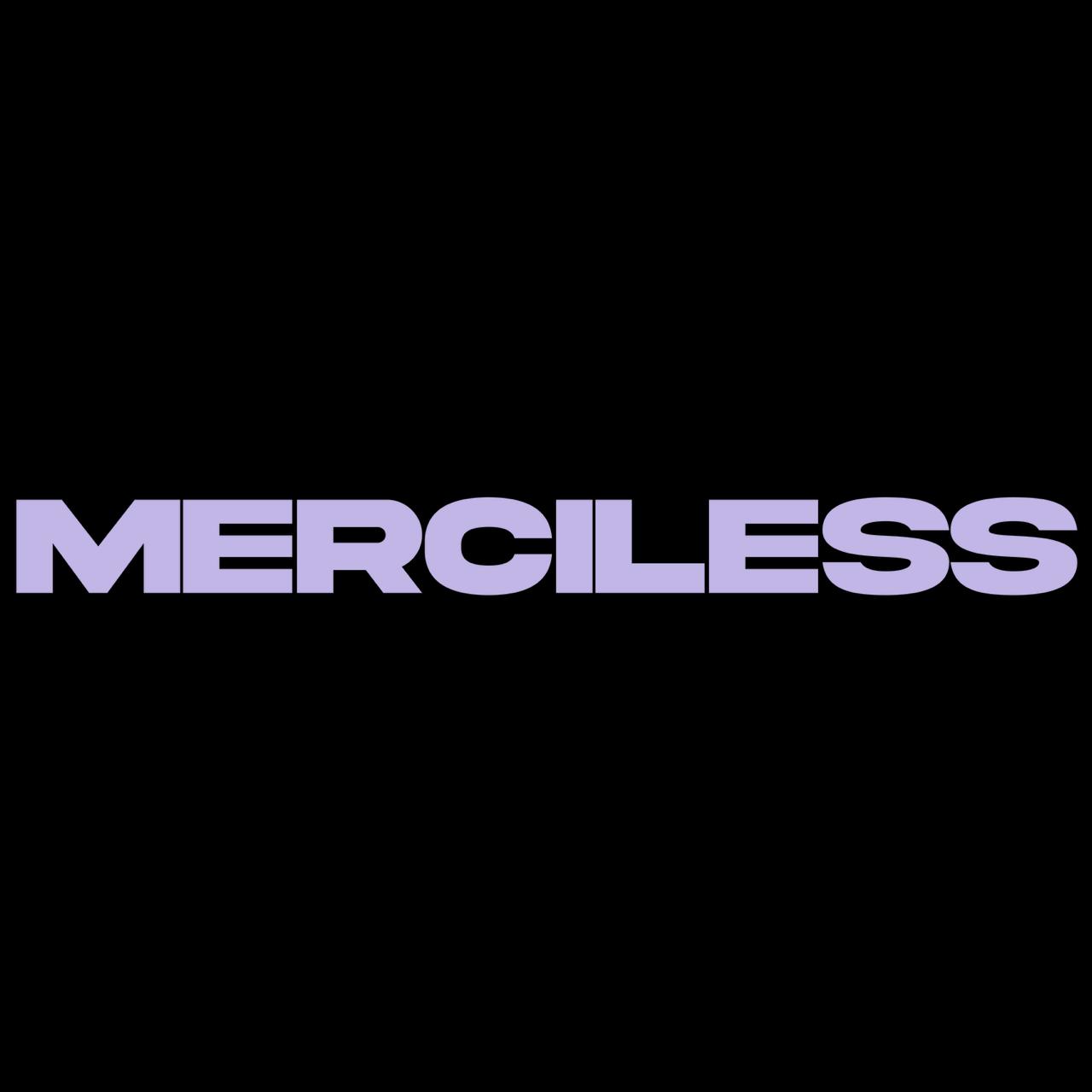 Merciless